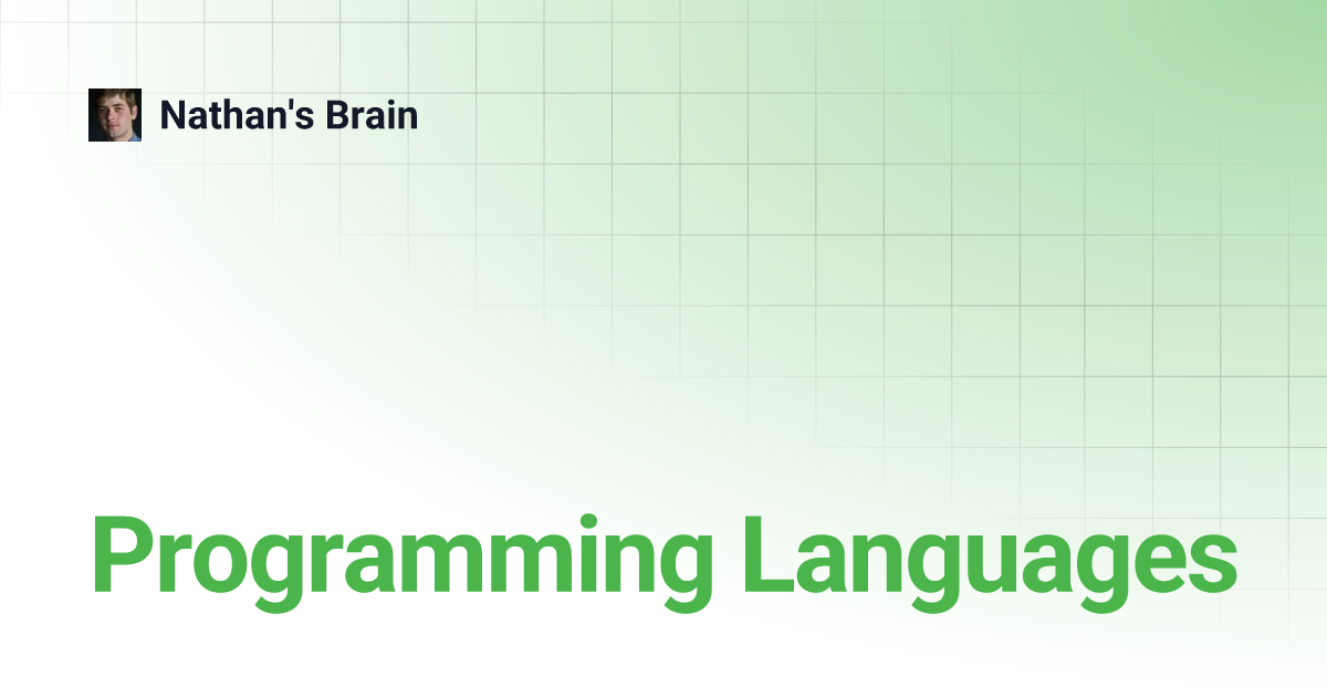 Programming Languages | Nathan's Brain